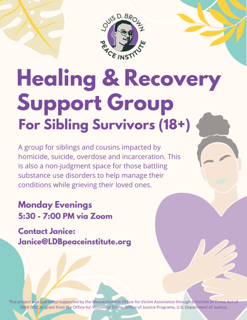 Healing & Recovery for Sibling Survivors – Louis D. Brown Peace Institute